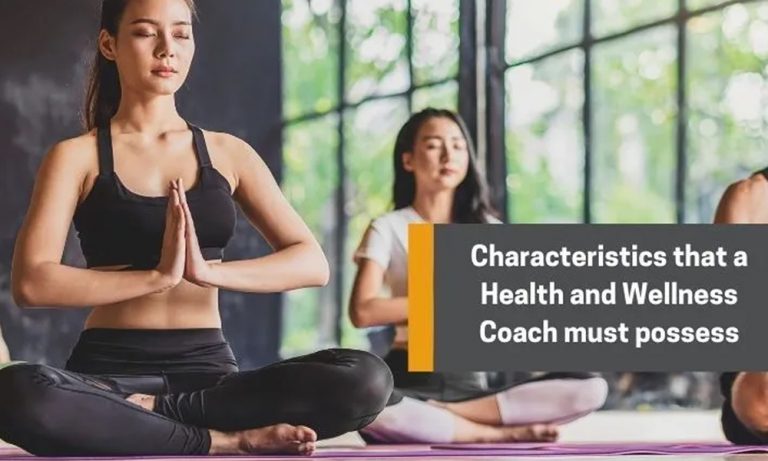 Characteristics of a Successful Health and Wellness coach