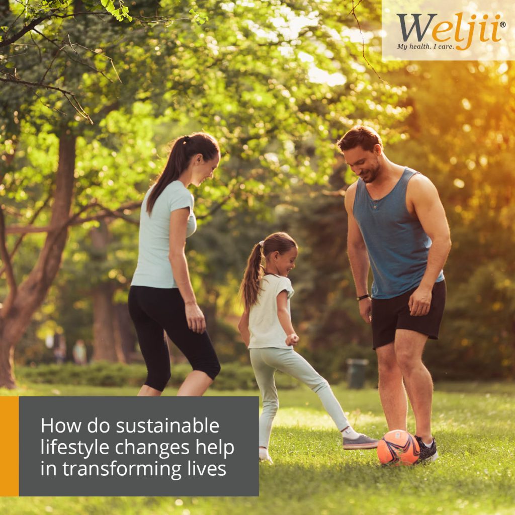 How do sustainable lifestyle changes help in transforming lives?
