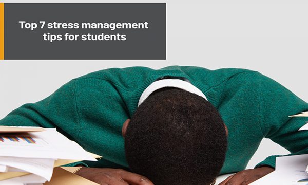 Top 7 Stress Management Tips for Students | Weljii